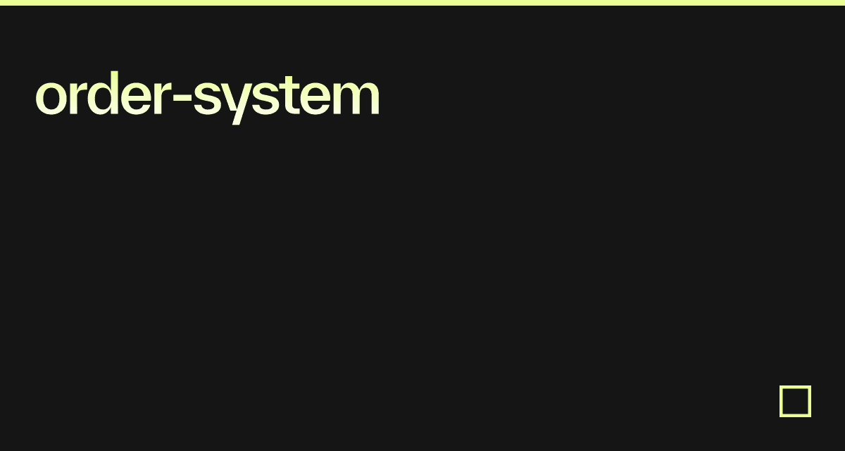 order-system - Codesandbox