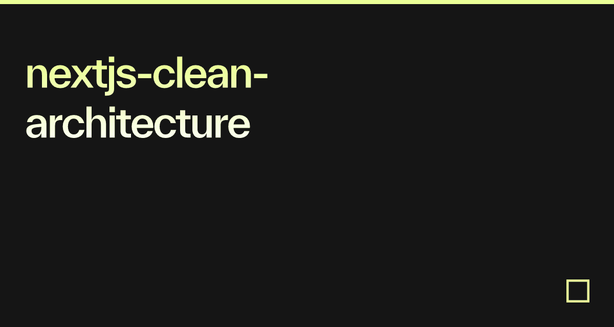 nextjs-clean-architecture - Codesandbox