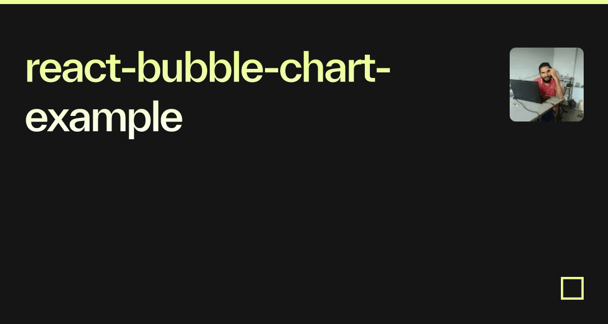 react-bubble-chart-example - Codesandbox