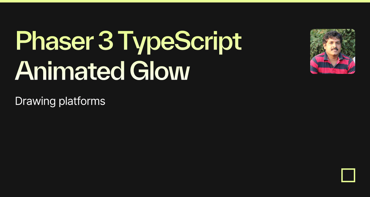 Phaser 3 Typescript Animated Glow Codesandbox