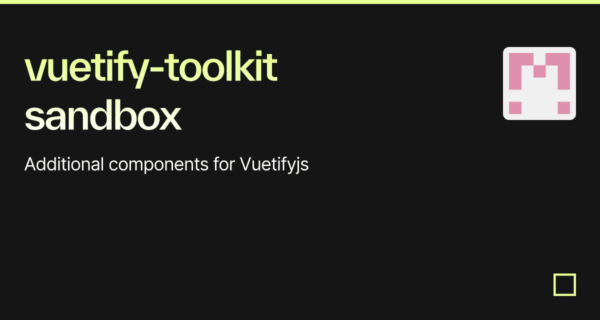 vuetify-toolkit sandbox - Codesandbox