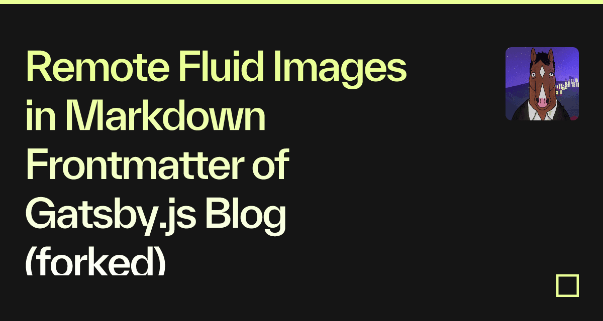 Remote Fluid Images in Markdown Frontmatter of Gatsby.js Blog (forked) - Codesandbox