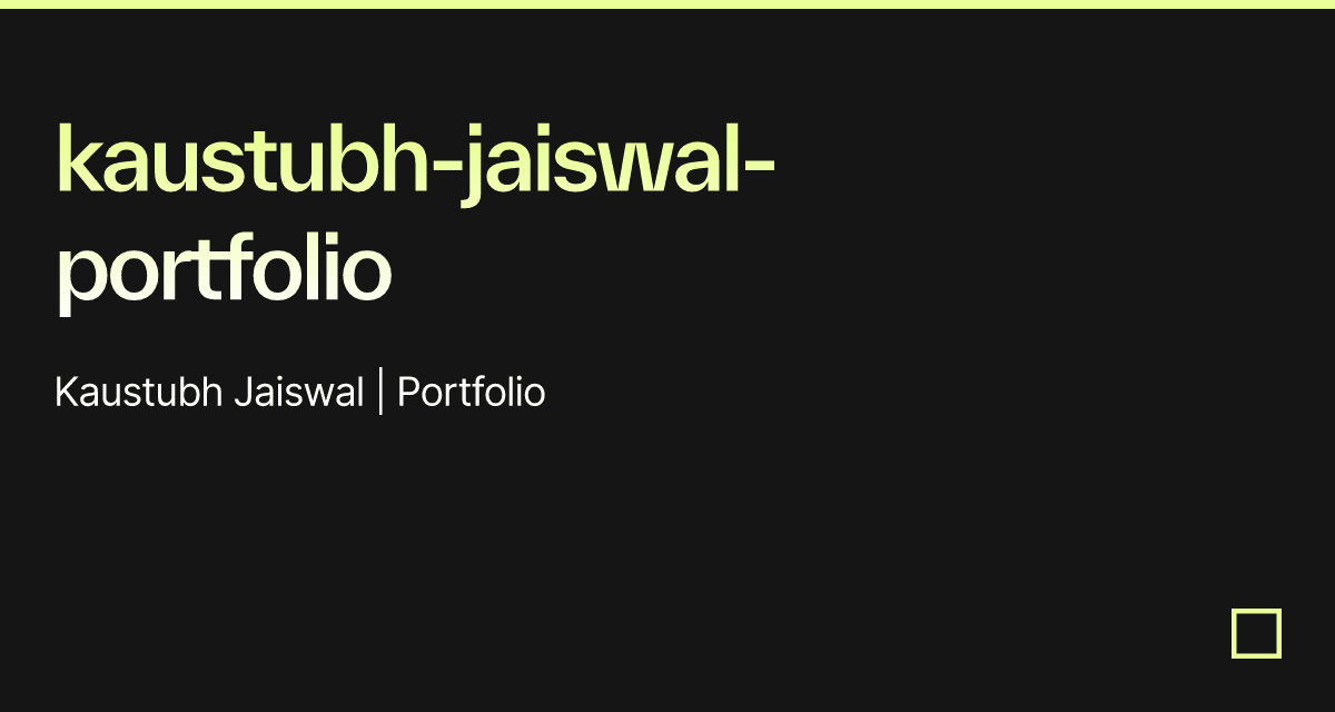 kaustubh-jaiswal-portfolio - Codesandbox