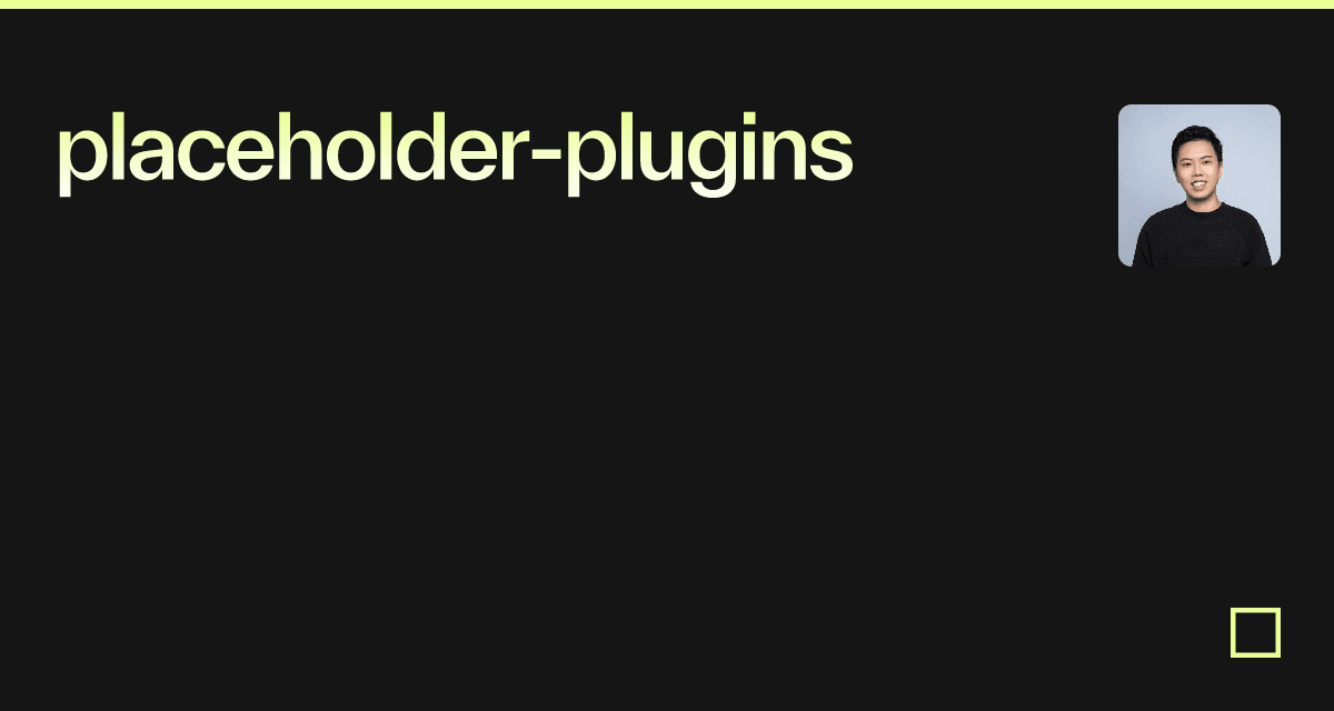 placeholder-plugins - Codesandbox