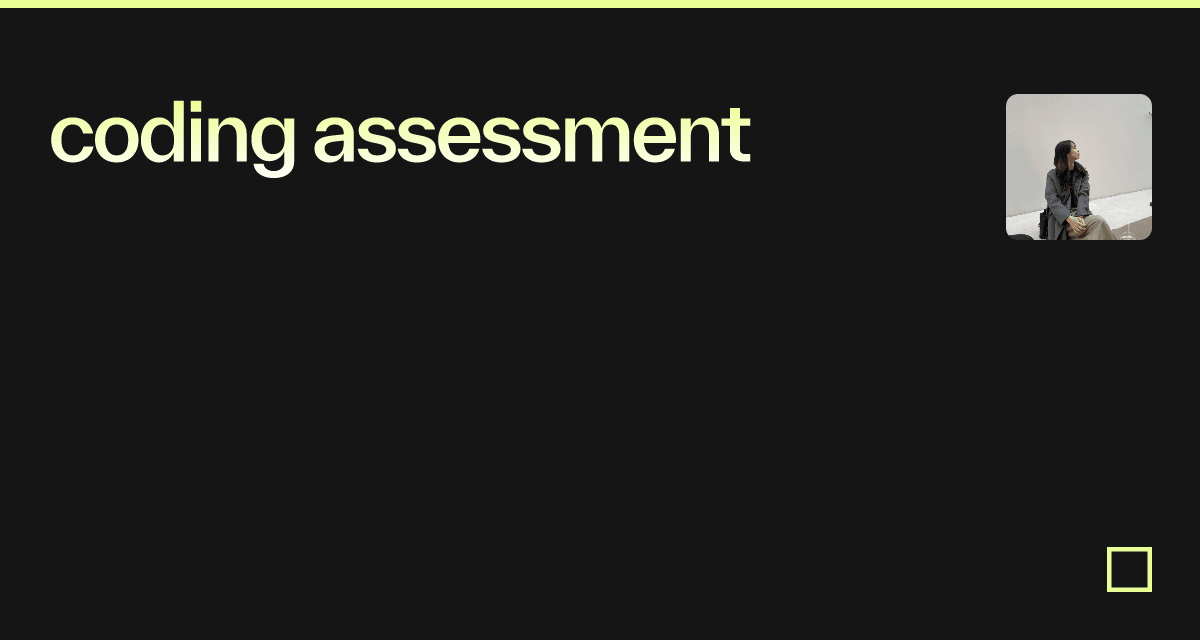 coding assessment - Codesandbox