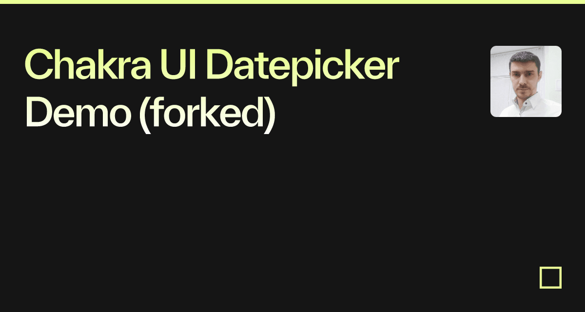 Chakra UI Datepicker Demo (forked) - Codesandbox Chakra UI Datepicker Demo (forked) - Codesandbox