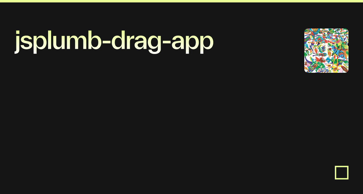 jsplumb-drag-app - Codesandbox