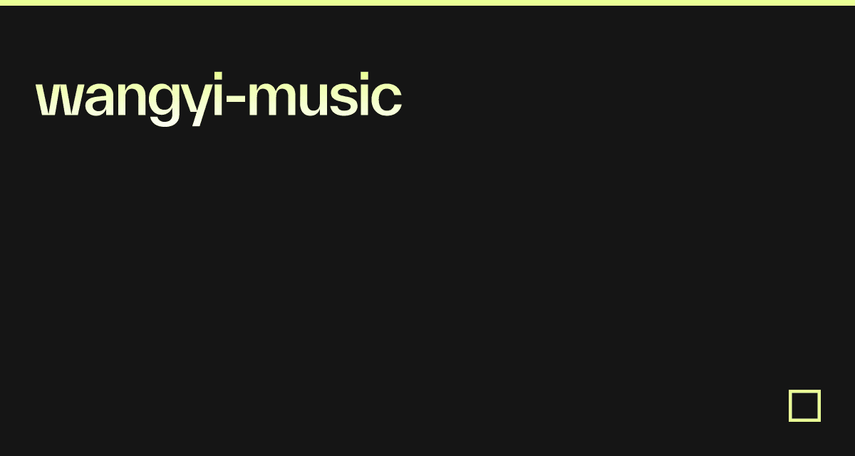 wangyi-music - Codesandbox