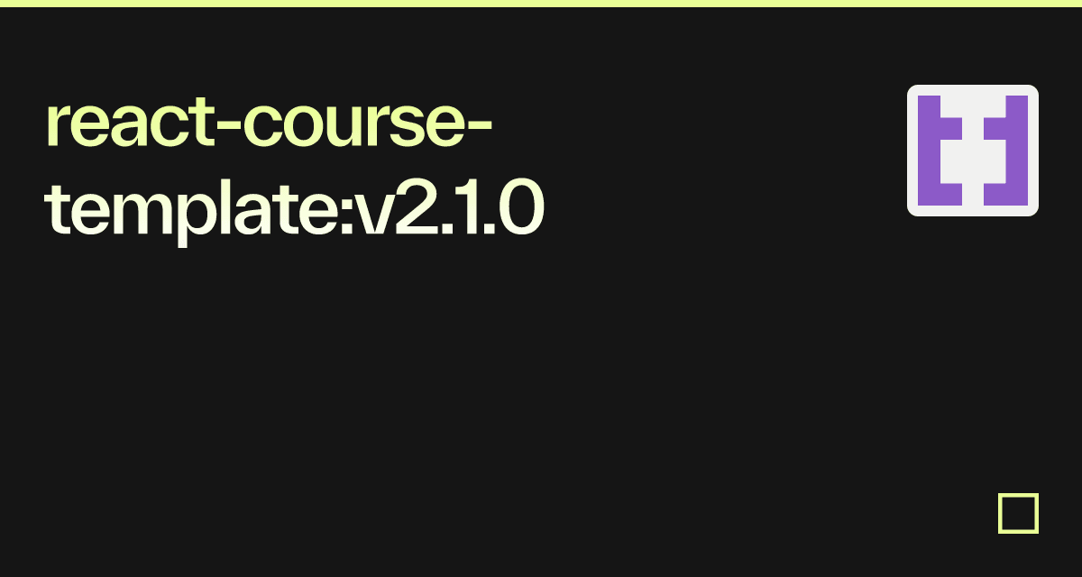 react-course-template:v2.1.0 - Codesandbox