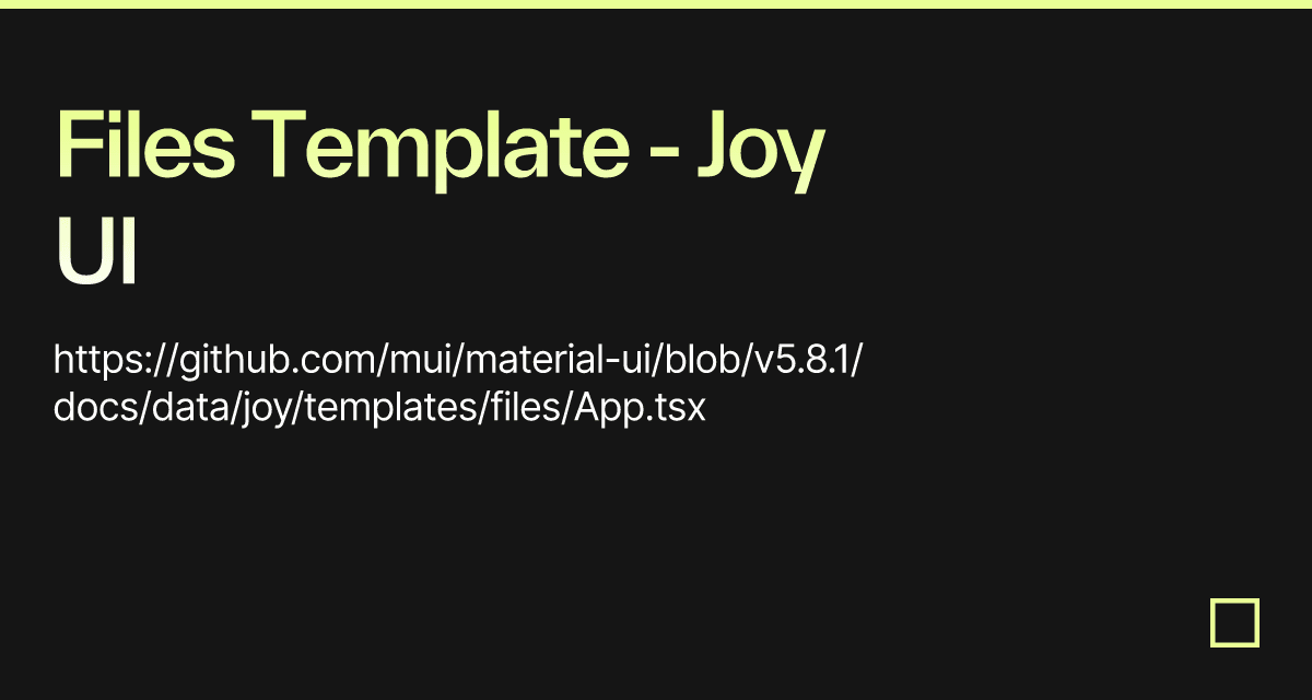 Files Template - Joy UI - Codesandbox