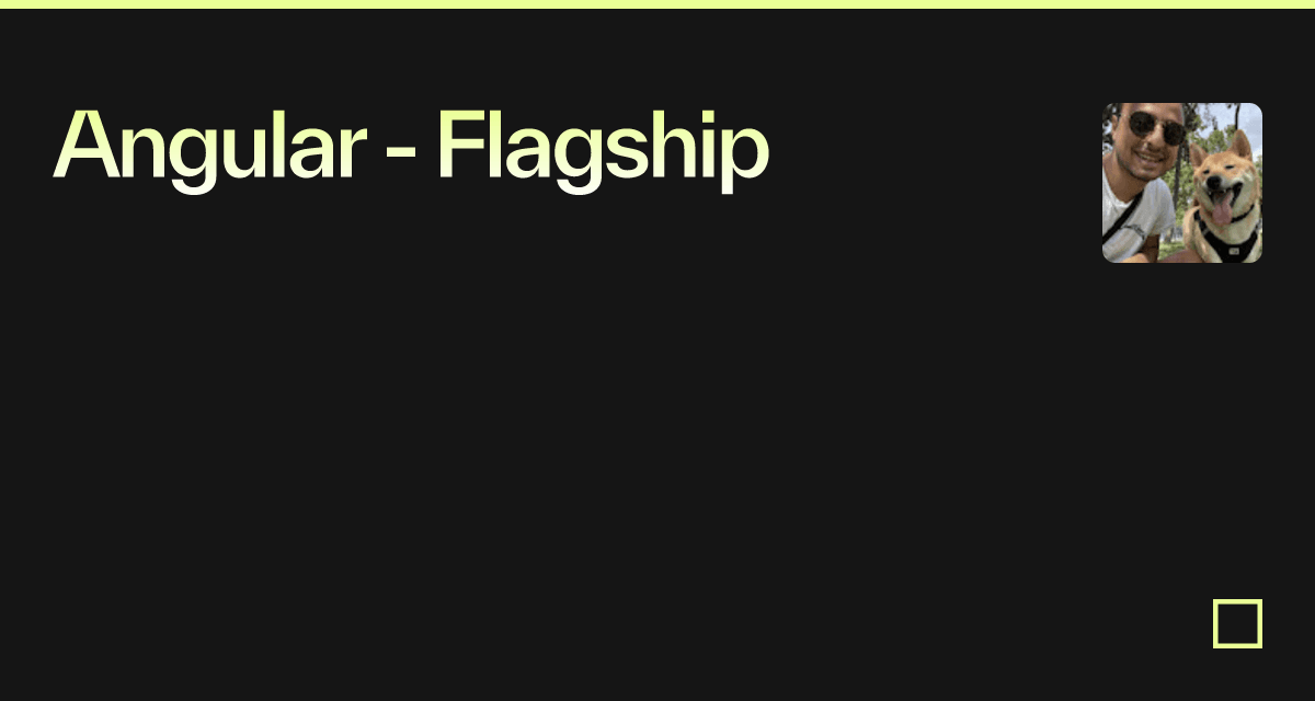 Angular - Flagship - Codesandbox