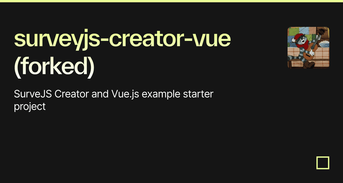 surveyjs-creator-vue (forked) - Codesandbox
