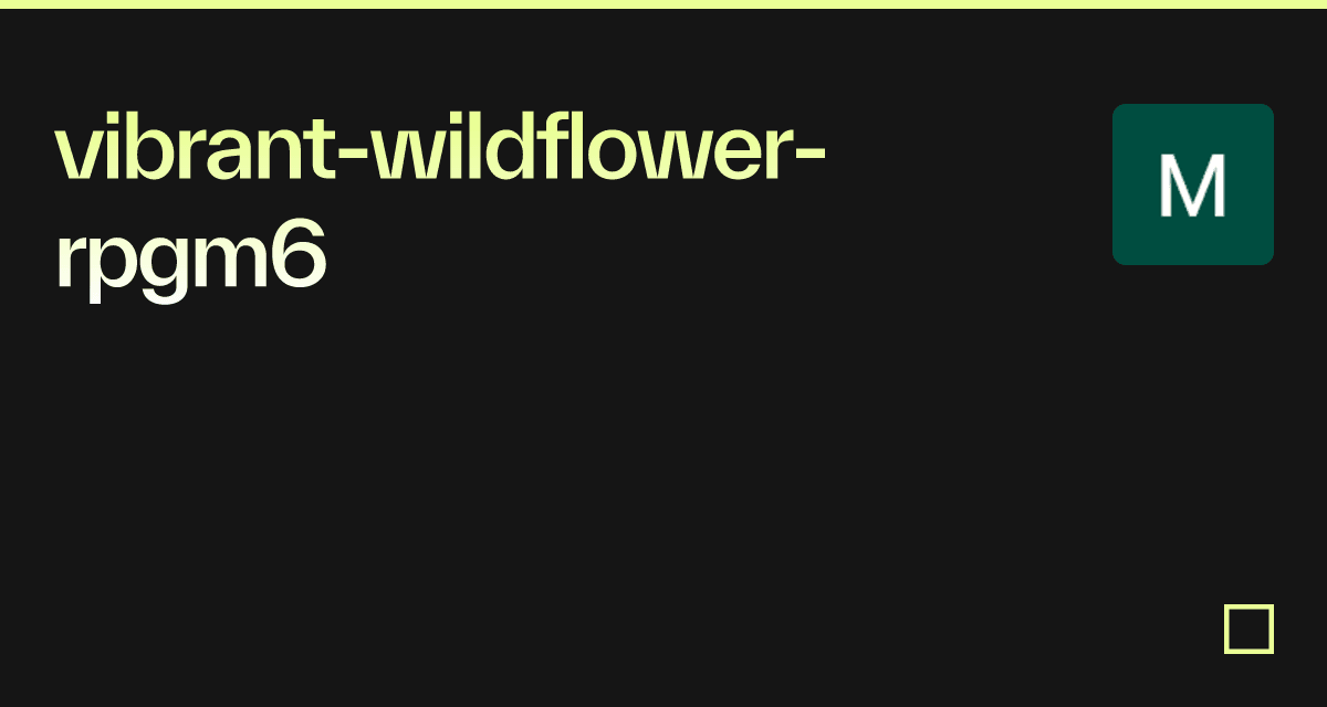vibrant-wildflower-rpgm6 - Codesandbox