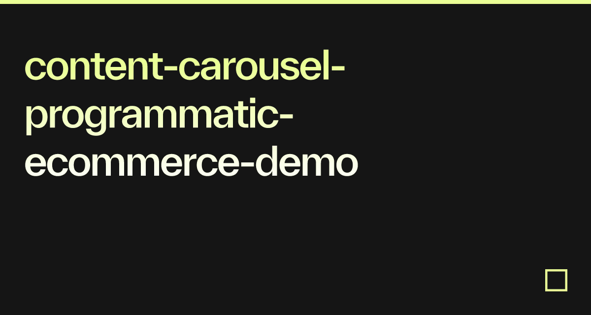 content-carousel-programmatic-ecommerce-demo - Codesandbox
