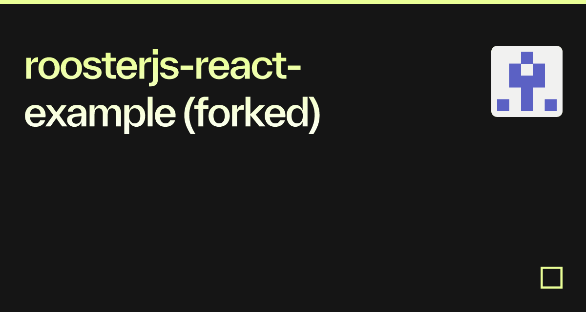 roosterjs-react-example (forked) - Codesandbox