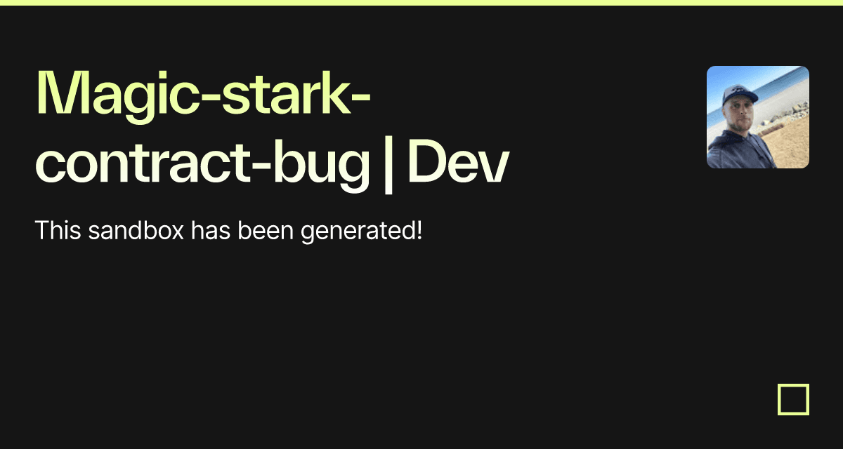 Magic-stark-contract-bug | Dev - Codesandbox