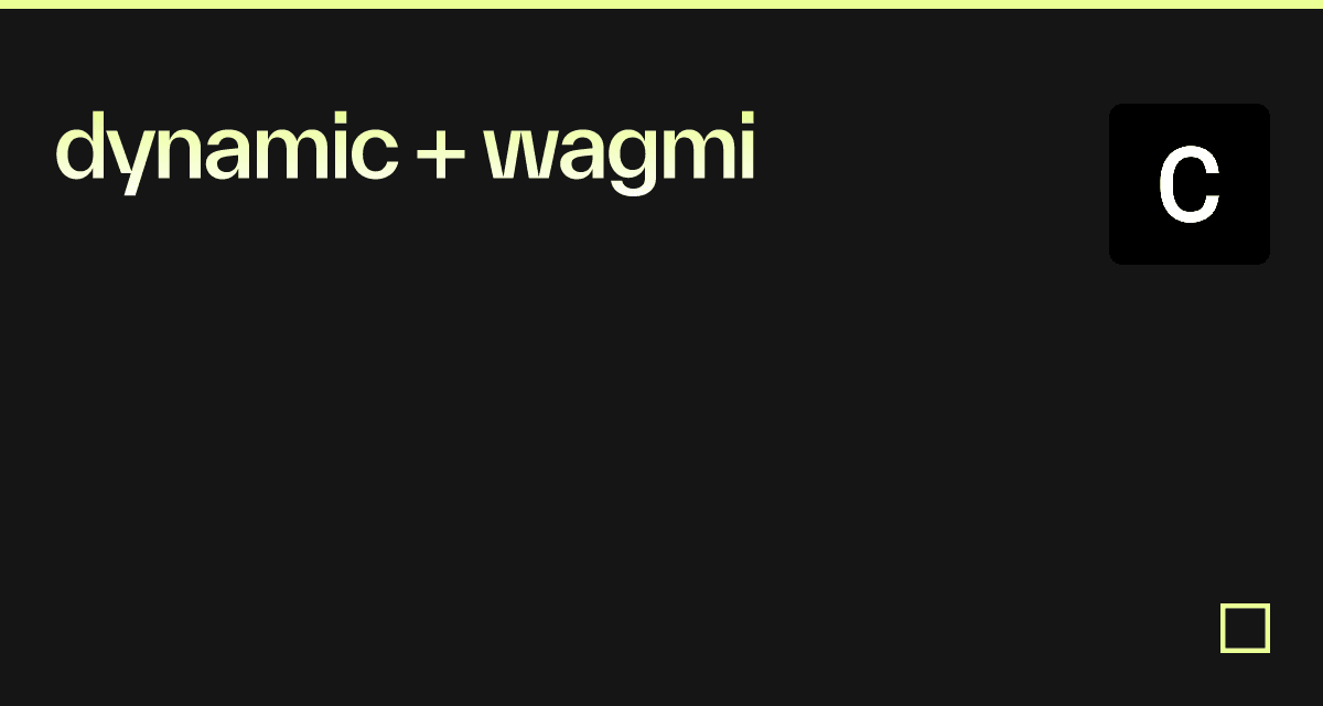 dynamic + wagmi - Codesandbox