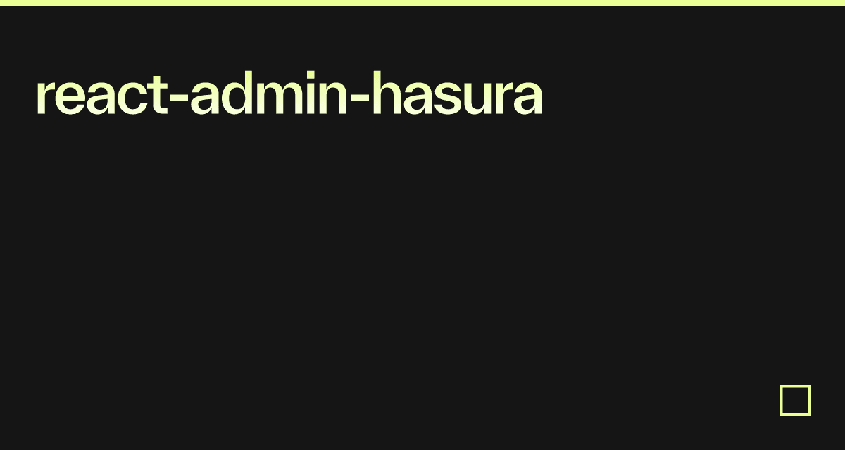 react-admin-hasura - Codesandbox