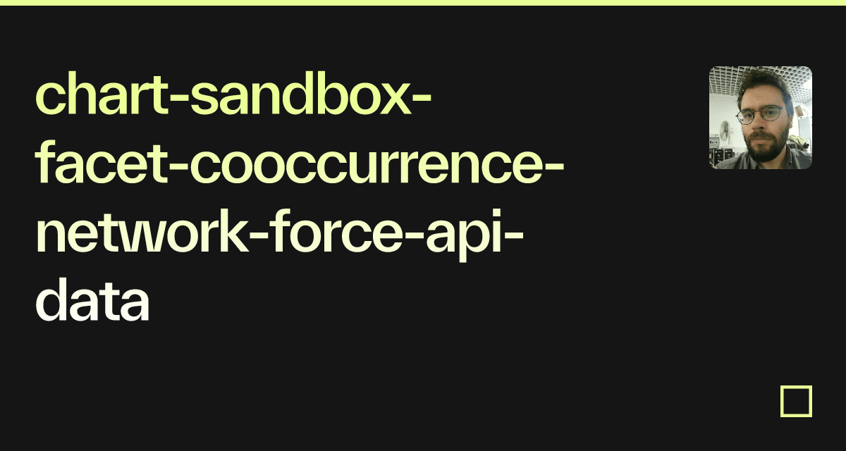 chart-sandbox-facet-cooccurrence-network-force-api-data - Codesandbox