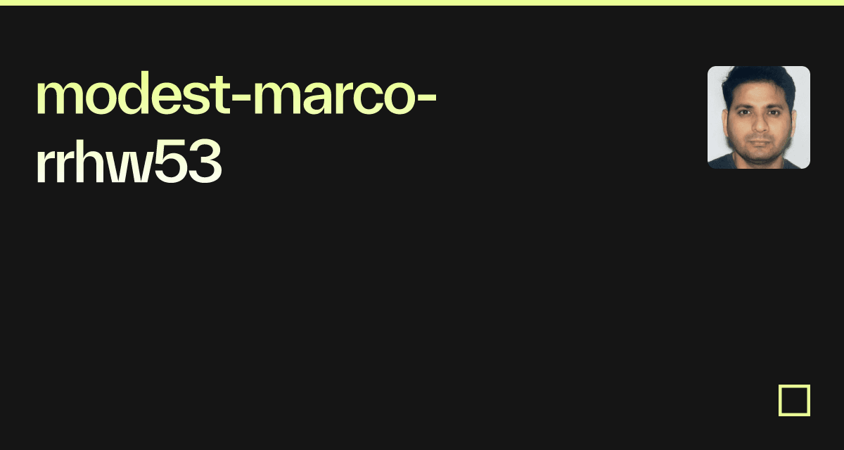 modest-marco-rrhw53 - Codesandbox