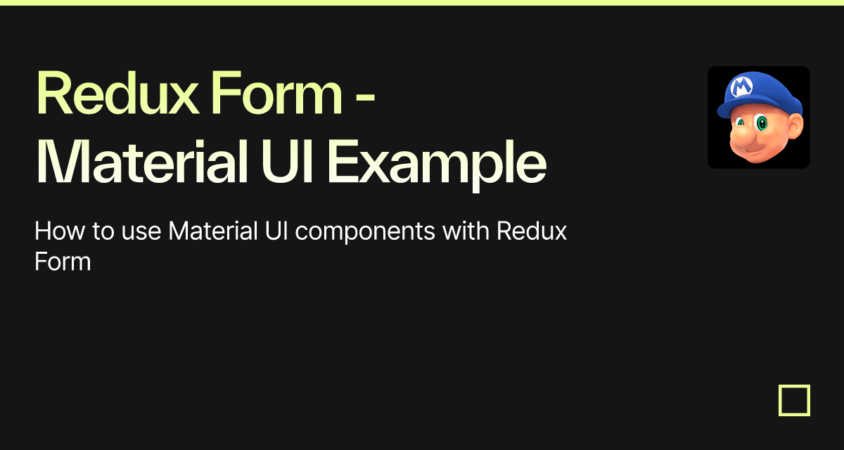Redux Form - Material UI Example - Codesandbox