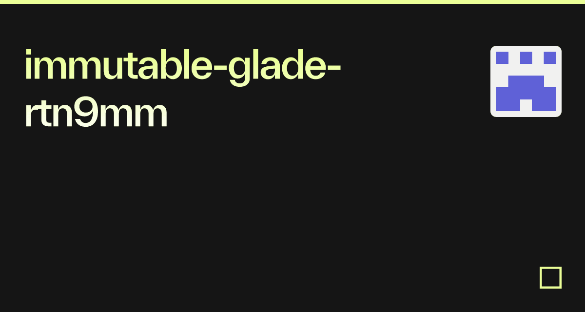 immutable-glade-rtn9mm - Codesandbox