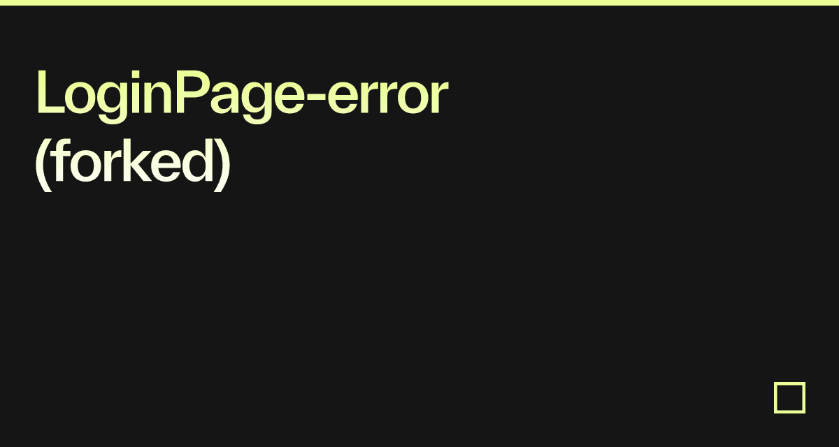 Loginpage Error Forked Codesandbox