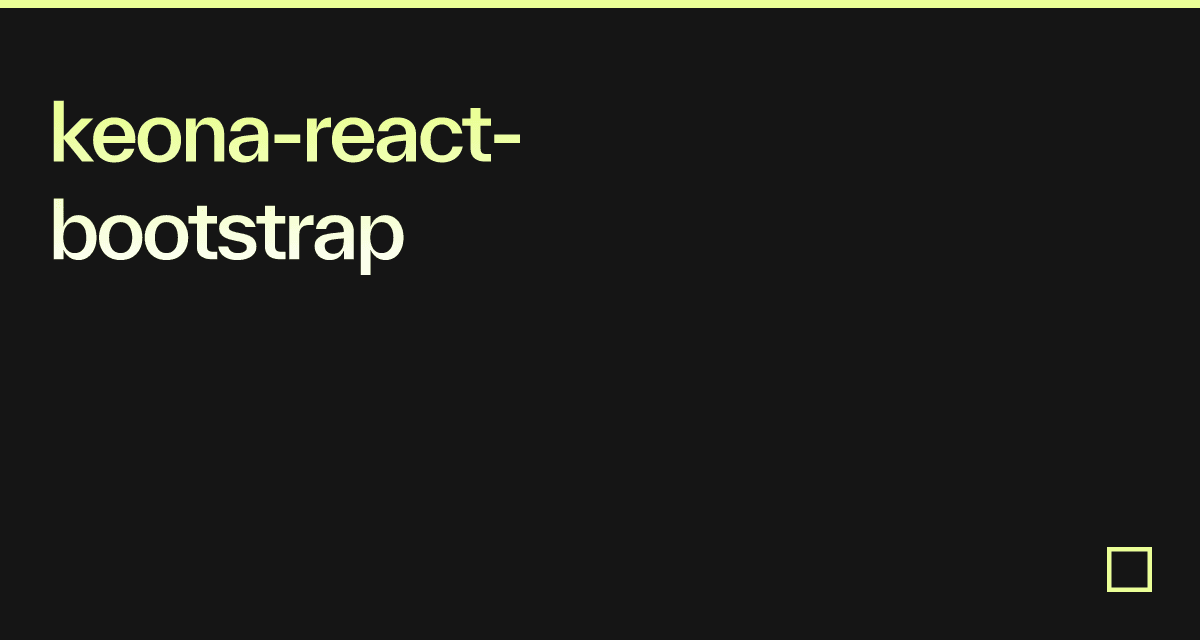 keona-react-bootstrap - Codesandbox