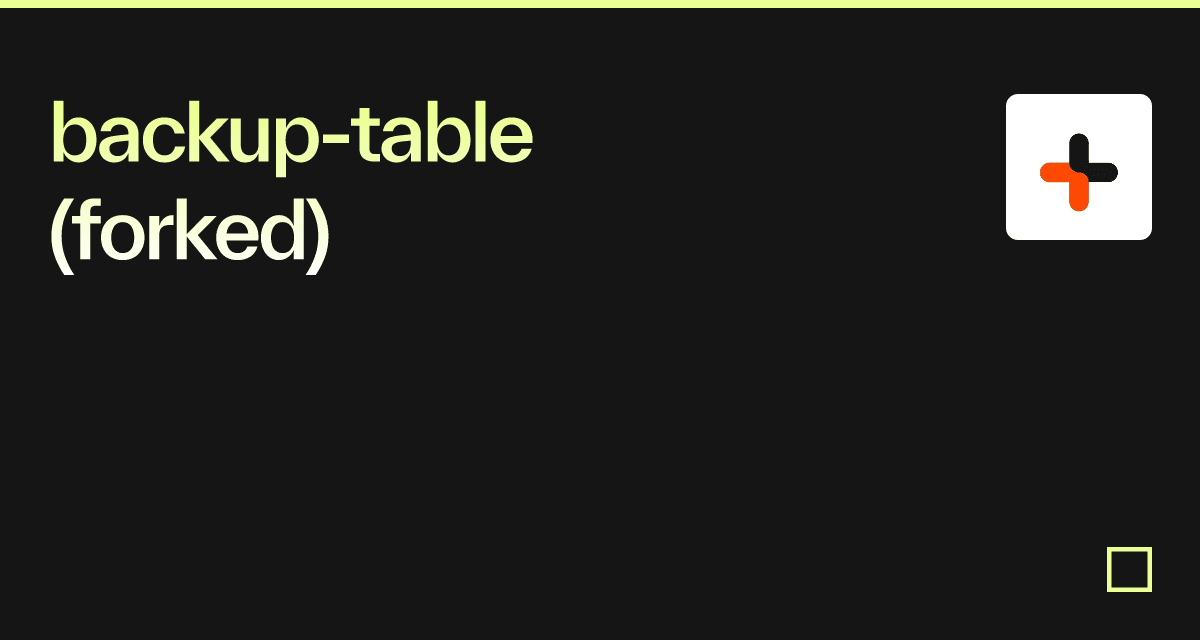 backup-table (forked) - Codesandbox