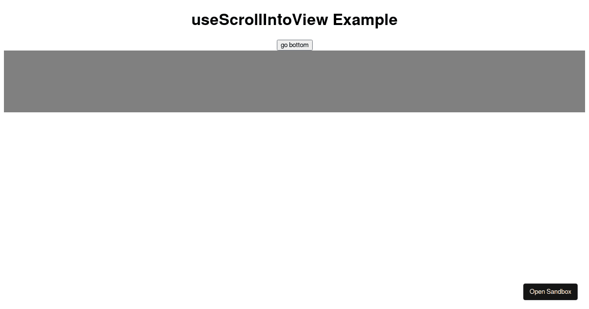 useScrollIntoView example - Codesandbox