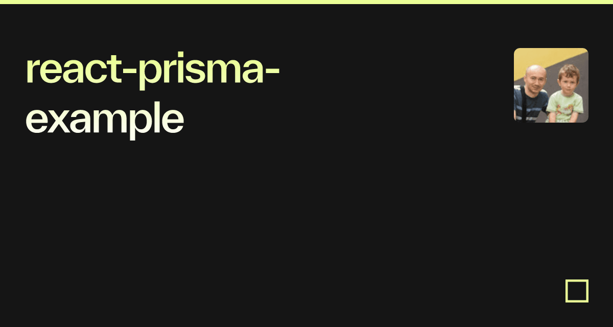 React Prisma Example Codesandbox