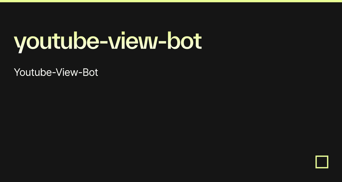 youtube-view-bot - Codesandbox