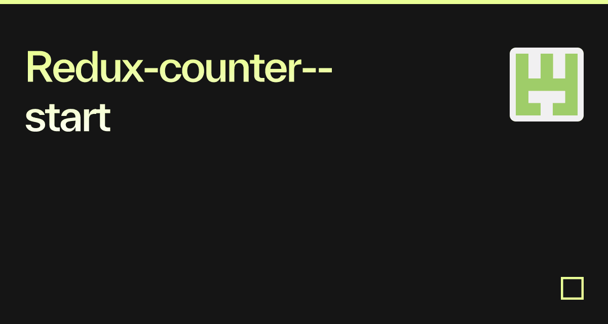 Redux-counter--start - Codesandbox