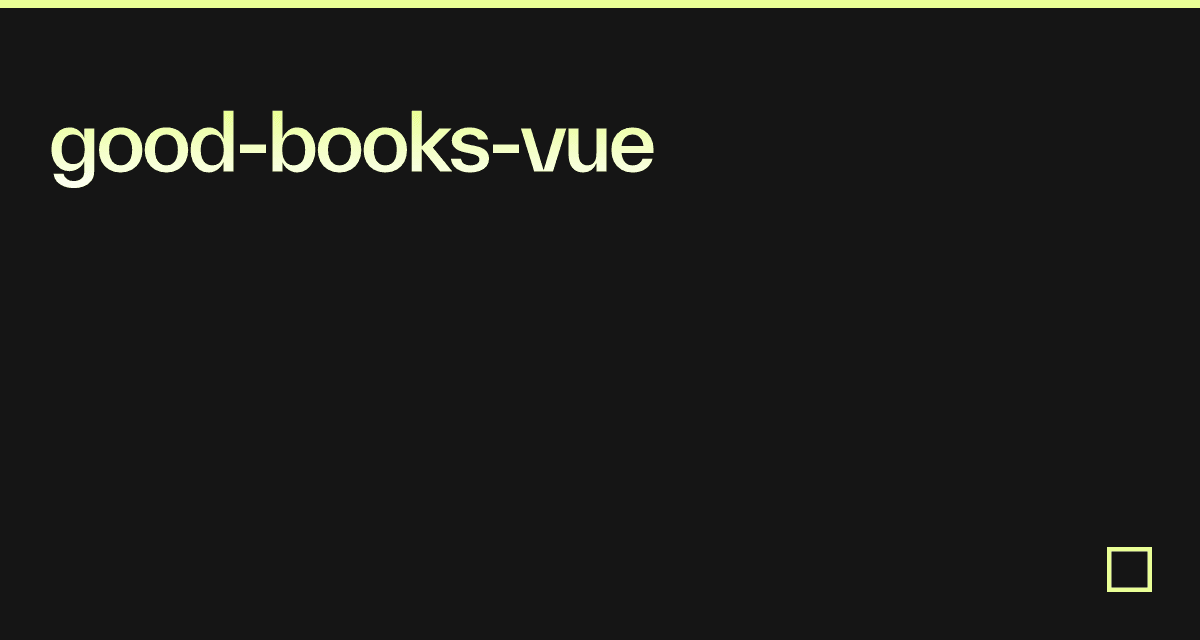 good-books-vue - Codesandbox