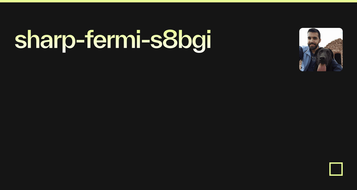 sharp-fermi-s8bgi - Codesandbox