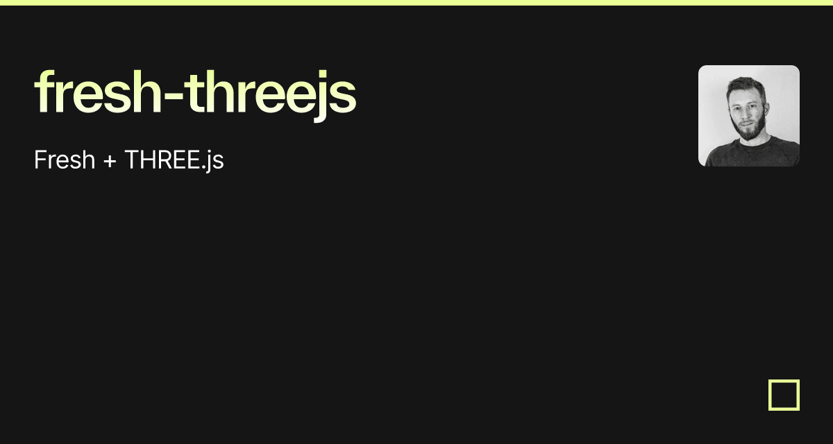 fresh-threejs - Codesandbox