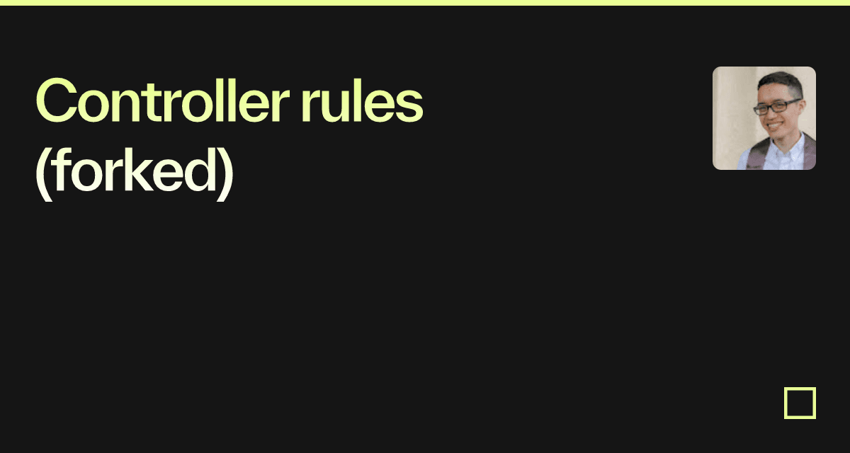 Controller rules (forked) - Codesandbox