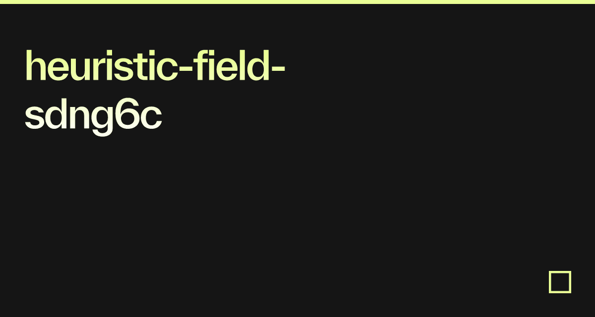 heuristic-field-sdng6c - Codesandbox