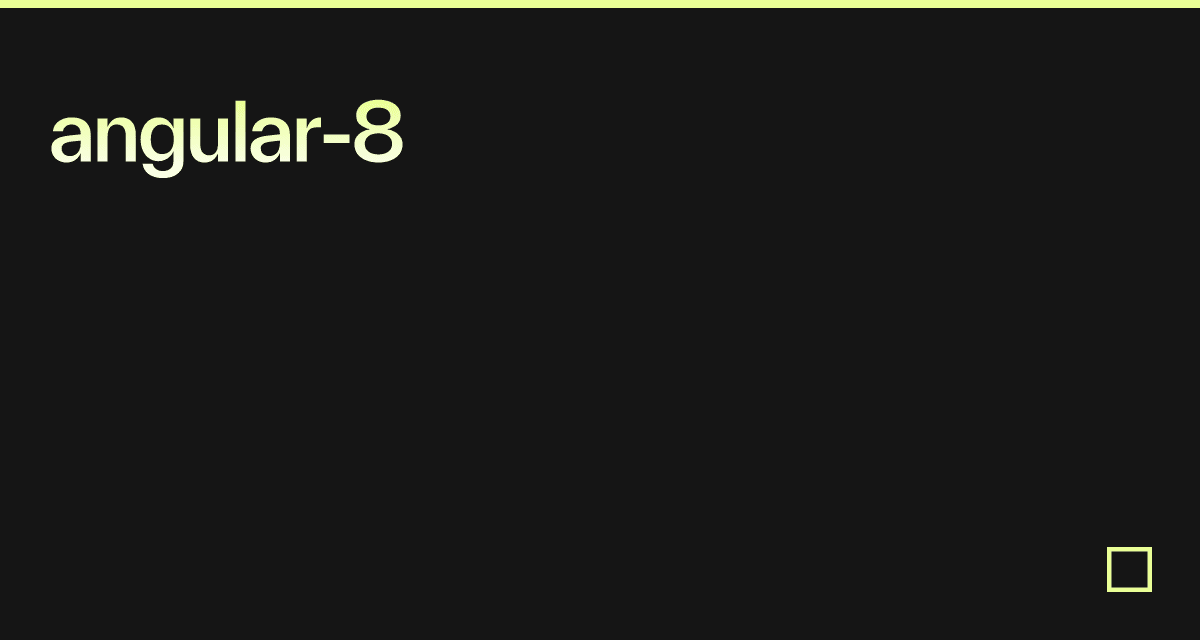 angular-8 - Codesandbox