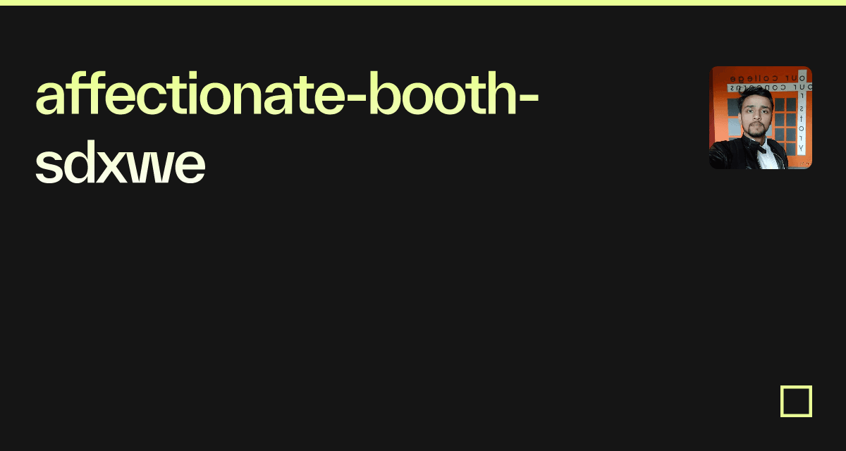 affectionate-booth-sdxwe - Codesandbox