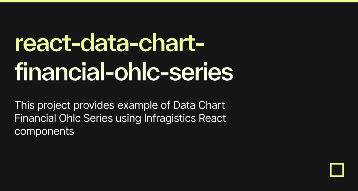 react-data-chart-financial-ohlc-series - Codesandbox react-data-chart-financial-ohlc-series - Codesandbox