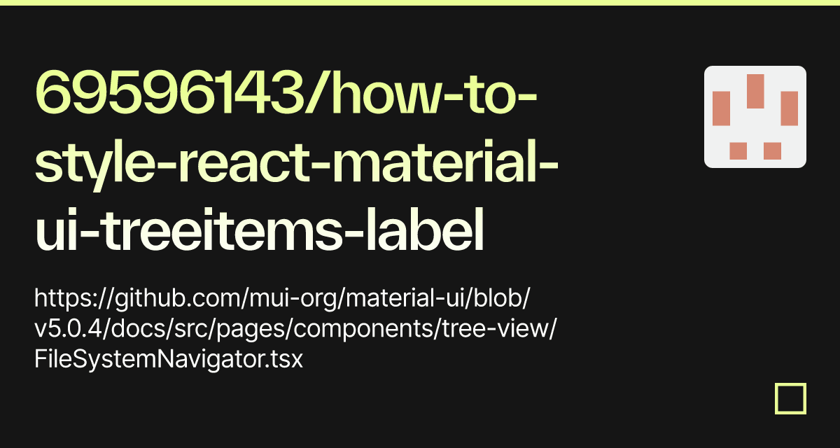69596143how To Style React Material Ui Treeitems Label Codesandbox