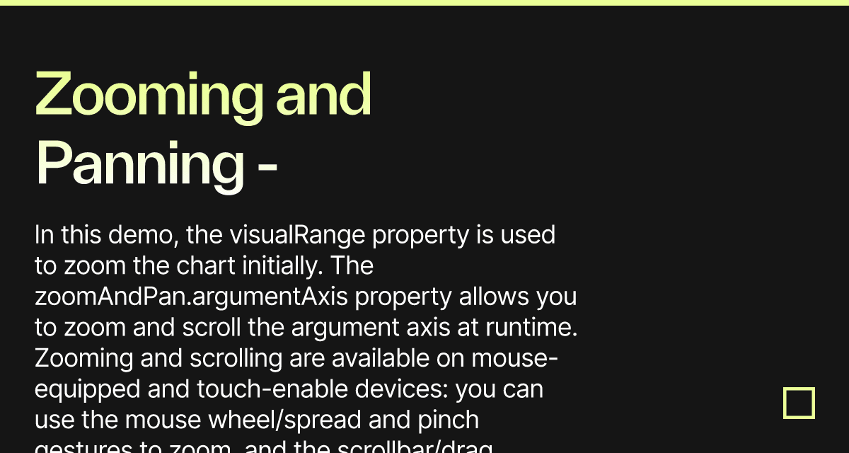 Zooming and Panning - DevExtreme Charts - Codesandbox Zooming and Panning - DevExtreme Charts - Codesandbox