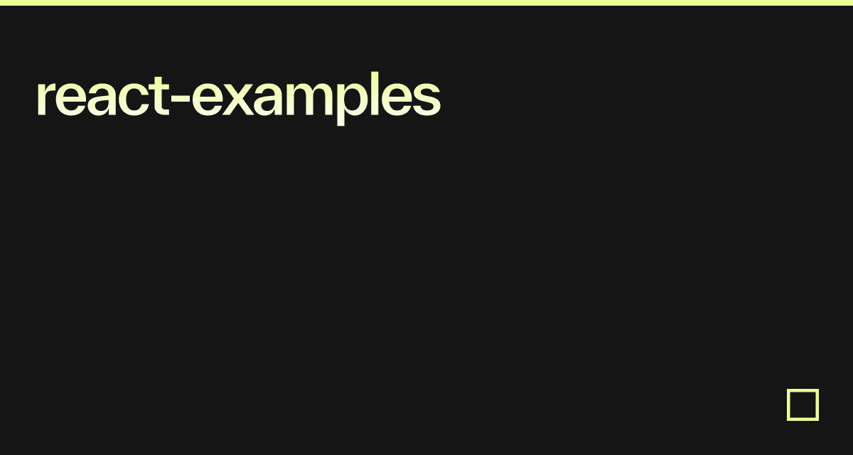 react-examples - Codesandbox