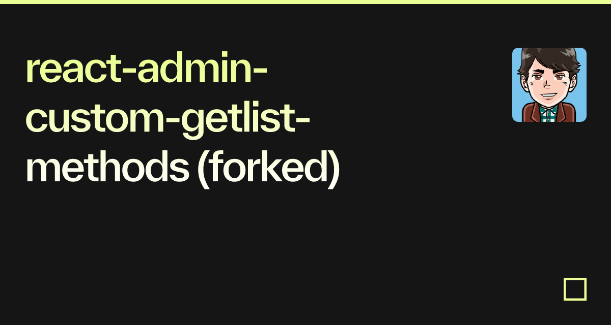 react-admin-custom-getlist-methods (forked) - Codesandbox