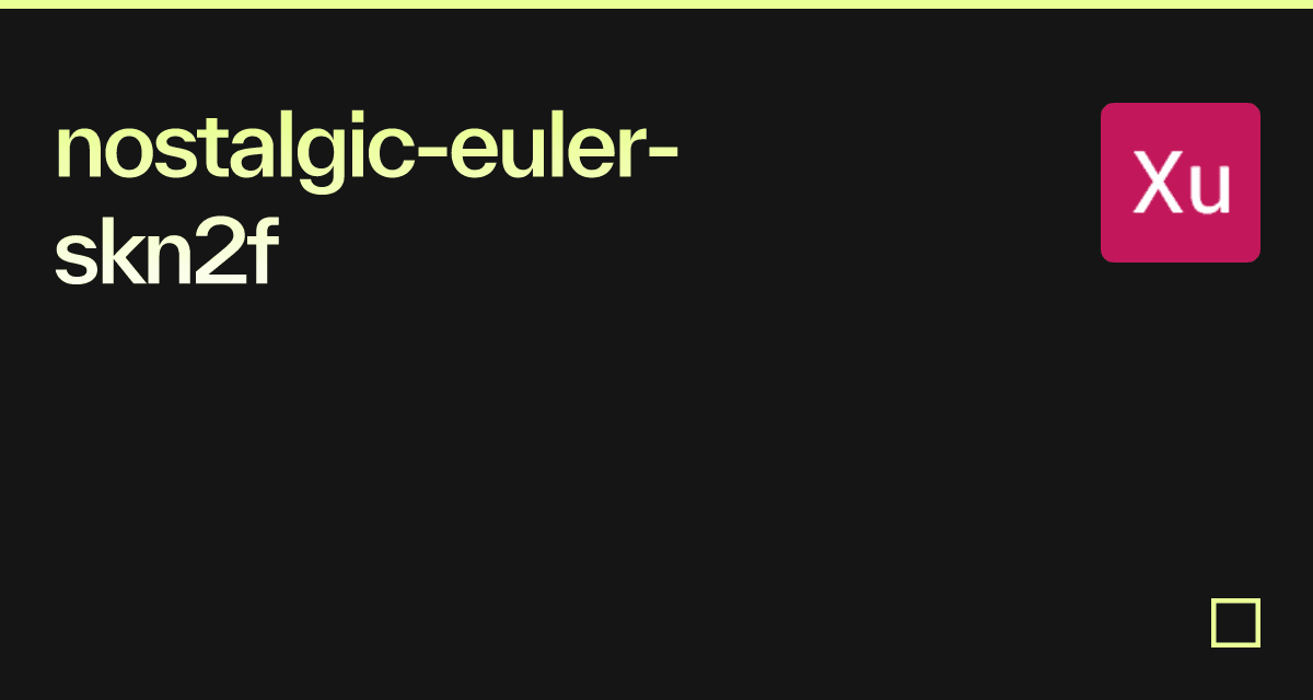 nostalgic-euler-skn2f - Codesandbox