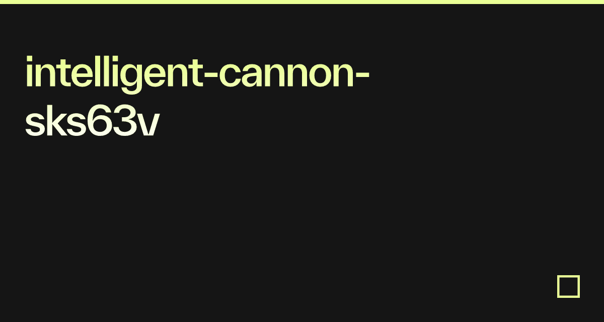 intelligent-cannon-sks63v - Codesandbox
