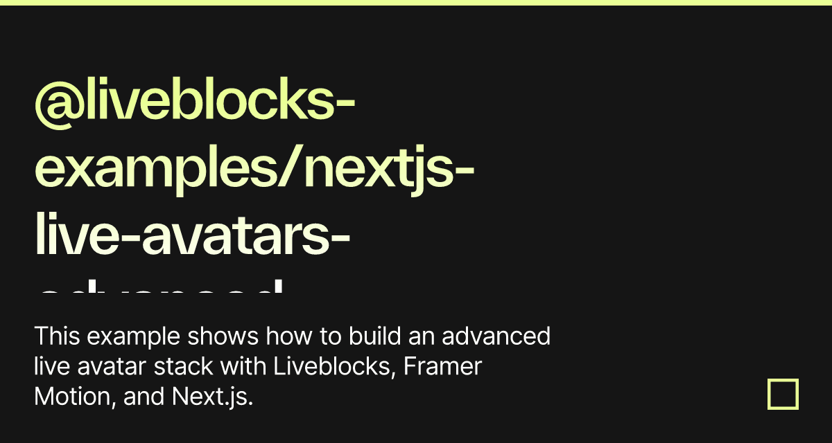 @liveblocks-examples/nextjs-live-avatars-advanced - Codesandbox