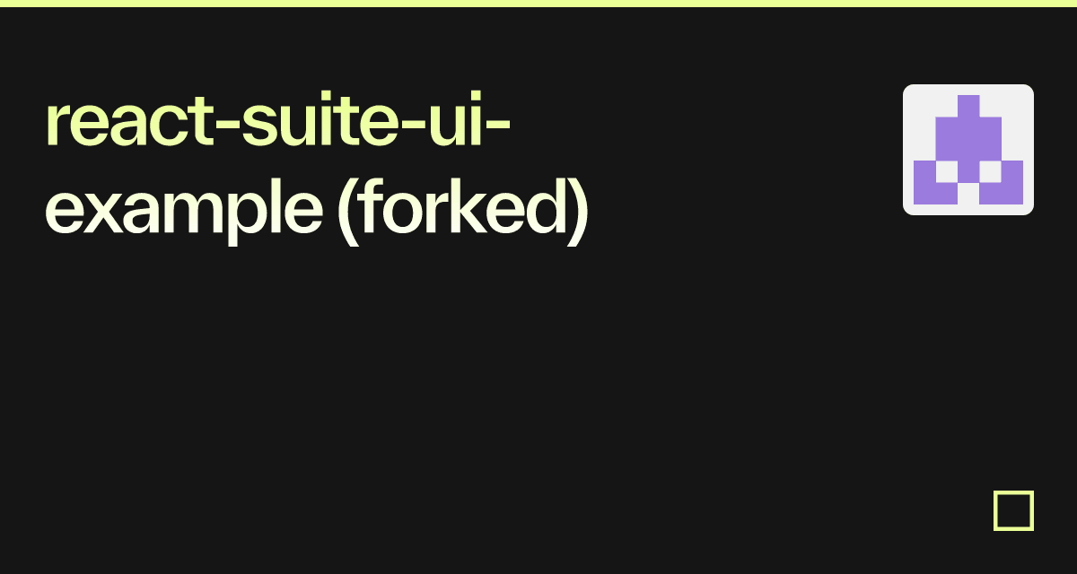 react-suite-ui-example (forked) - Codesandbox