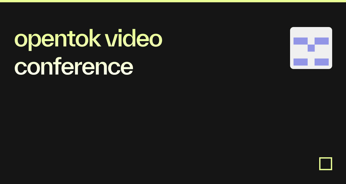 opentok video conference - Codesandbox